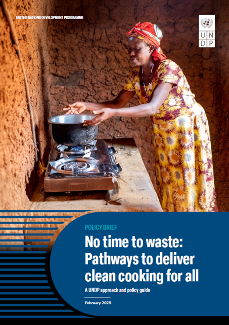 No time to waste: Pathways to deliver clean cooking for all | UNDP ...