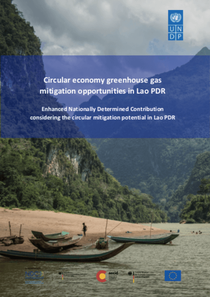 Circular economy greenhouse gas mitigation opportunities in Lao PDR | UNDP Climate Promise